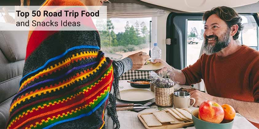 50 GREAT FOOD AND SNACK IDEAS: ULTIMATE ROAD TRIP ADVENTURE